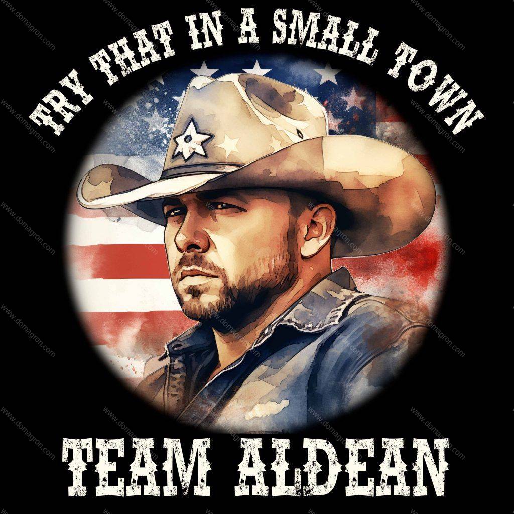 Try That In A Small Town Team Aldean Direct to Film (DTF) Heat Transfer ...