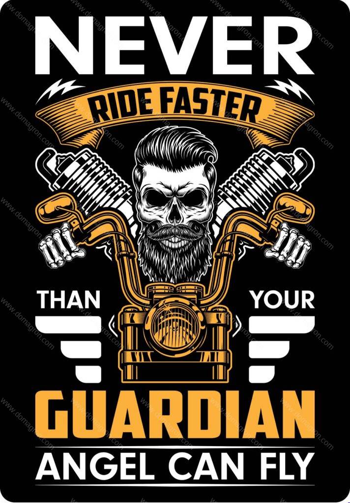 Never Ride Faster Than Your Guardian Angel Can Fly Metal Photo S-1391 ...